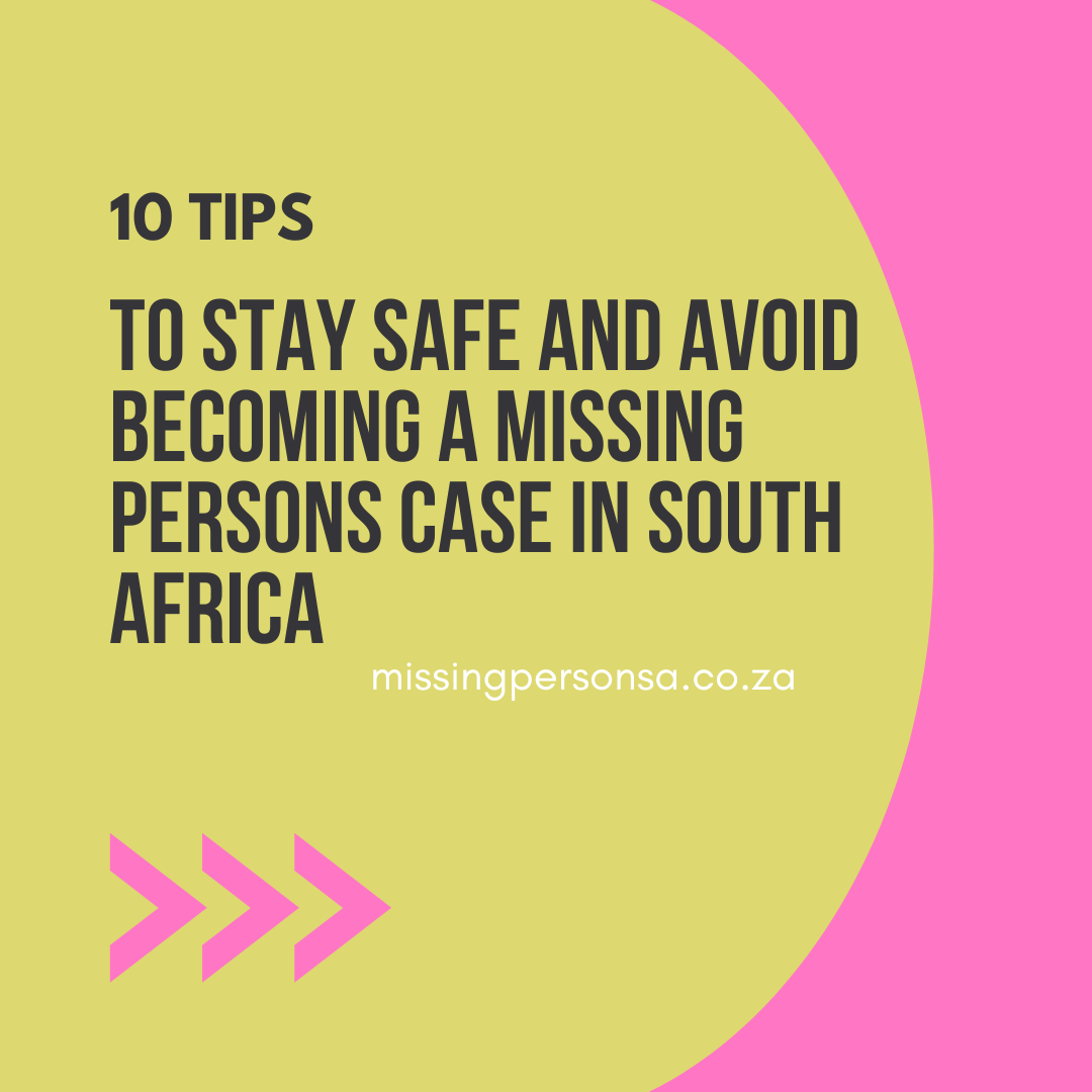 Missing Person Safety Tips: How To Stay Safe & Avoid Disappearing