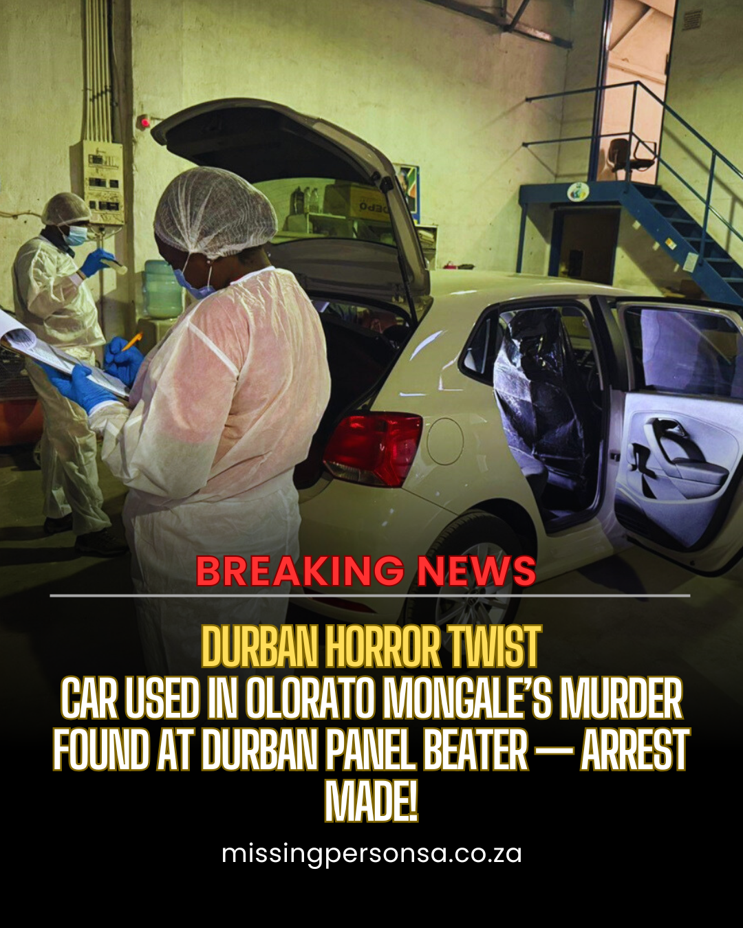 [BREAKING] Olorato Mongale Murder: VW Polo Seized, Suspect Arrested ...
