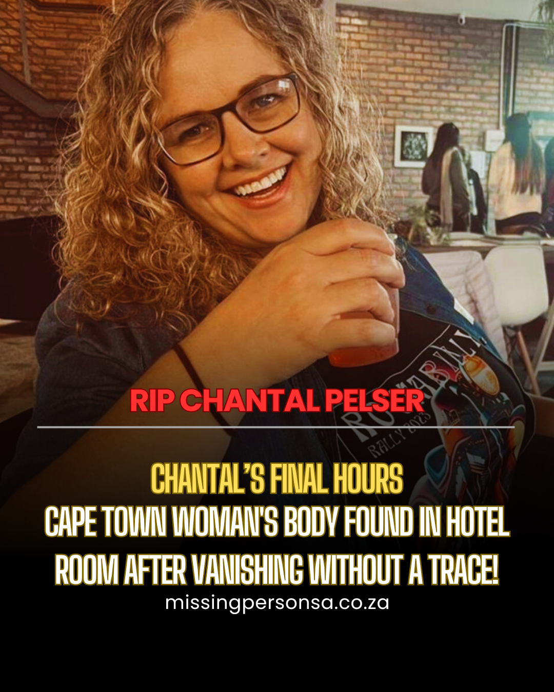 Chantal Pelser Found Deceased After Cape Town Search