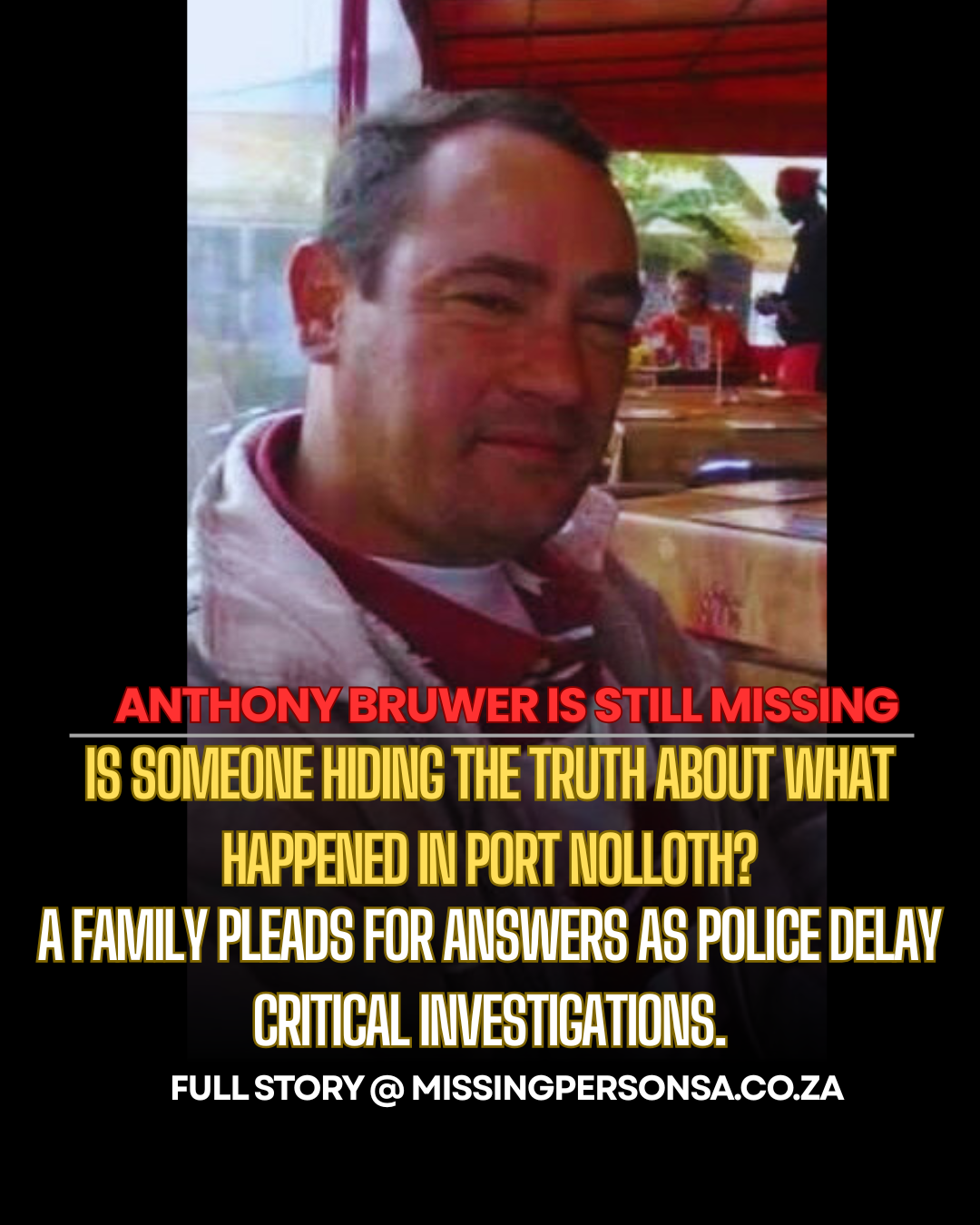 Missing In Port Nolloth: Where Is Anthony Gerald Bruwer?