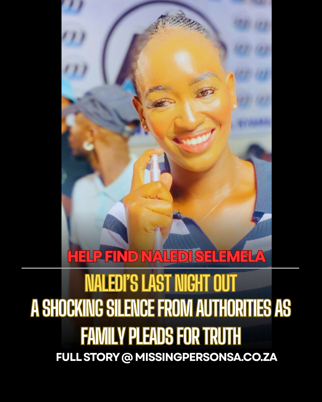 Naledi Missing After Night Out, Family Desperate For Answers