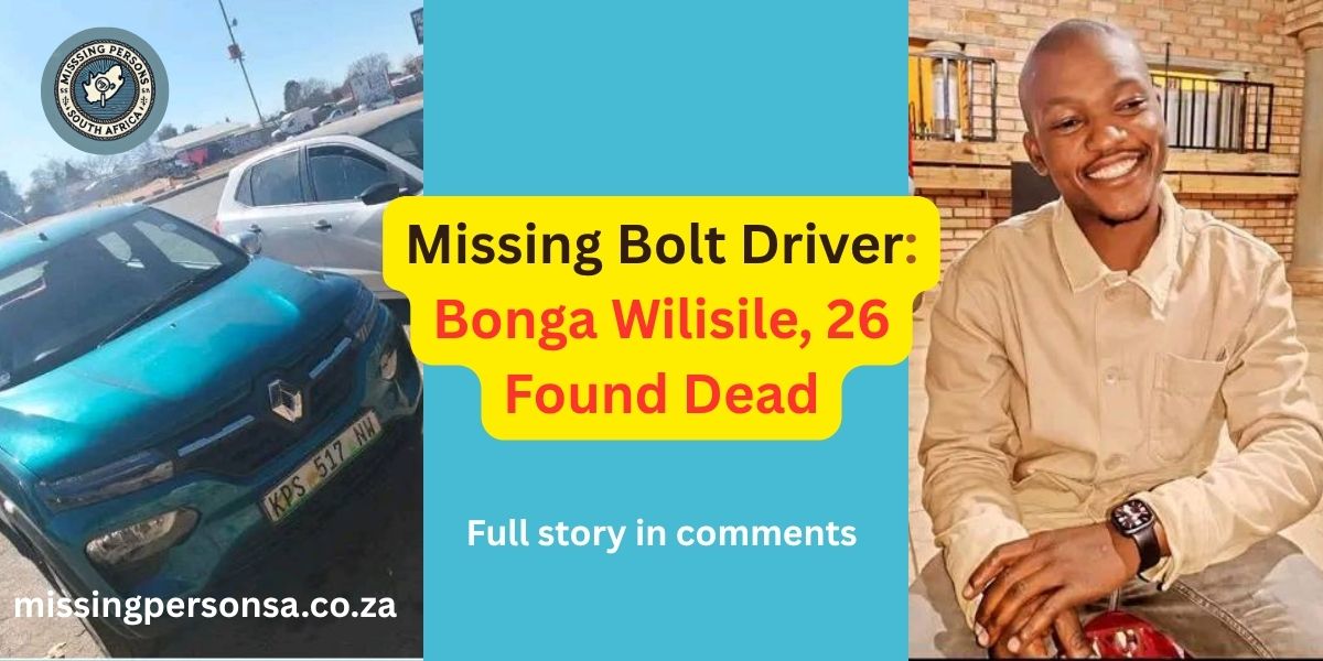 Missing Bolt Driver Bonga Wilisile (26) Found Dead