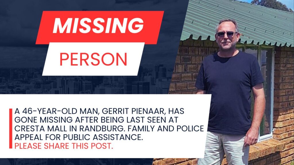 Urgent: Gerrit Pienaar (46) Missing From Cresta Mall, Randburg